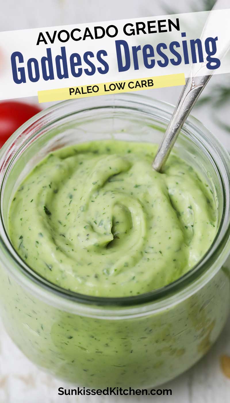 Avocado Green Goddess Dressing - Sunkissed Kitchen