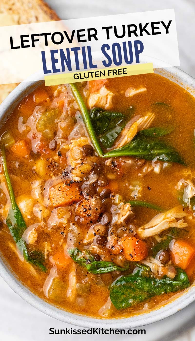 Easy Turkey Lentil Soup (with Leftover Turkey!) - Sunkissed Kitchen