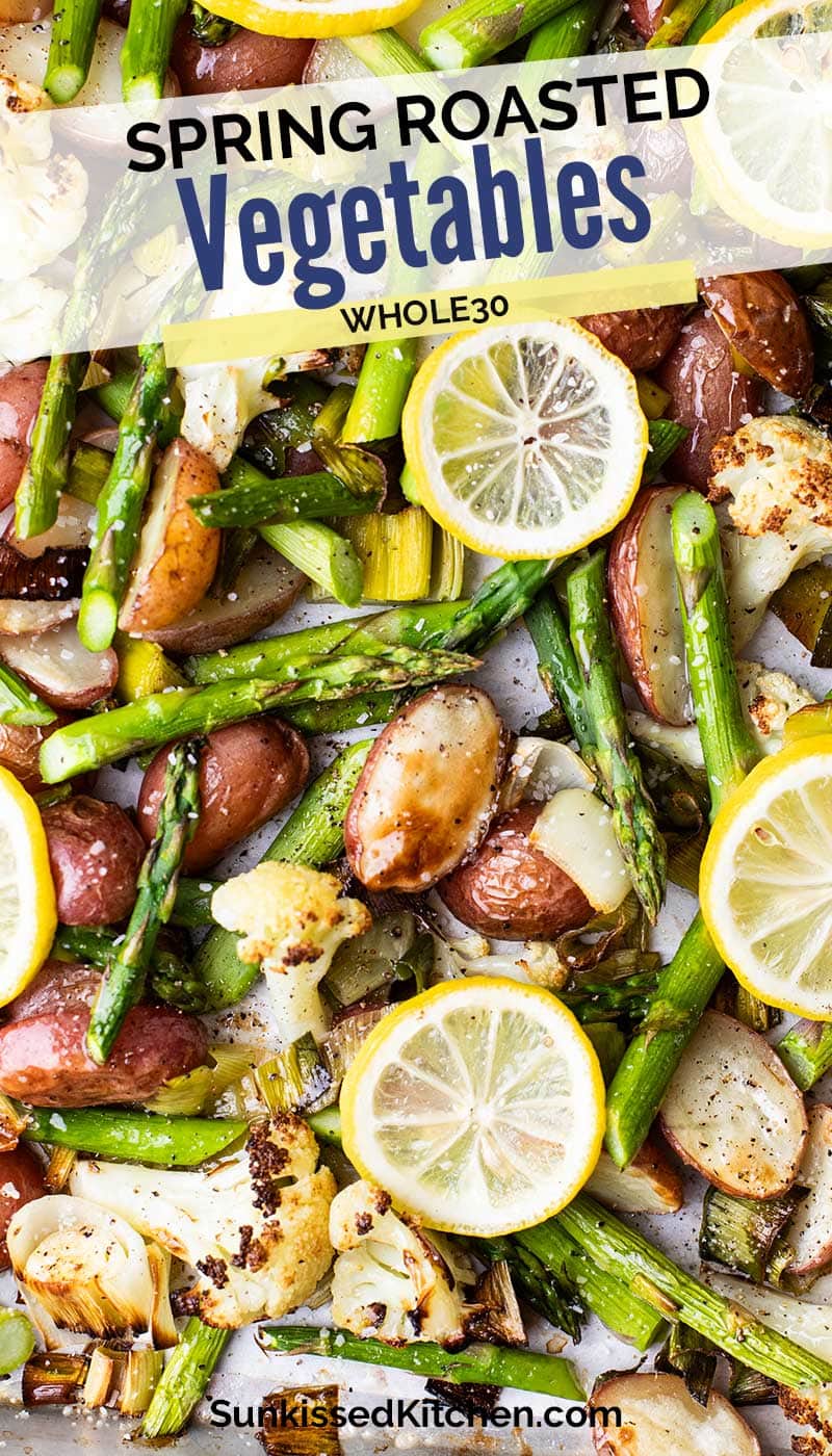 Roasted Vegetables (My Favorite Spring Version!) - Sunkissed Kitchen