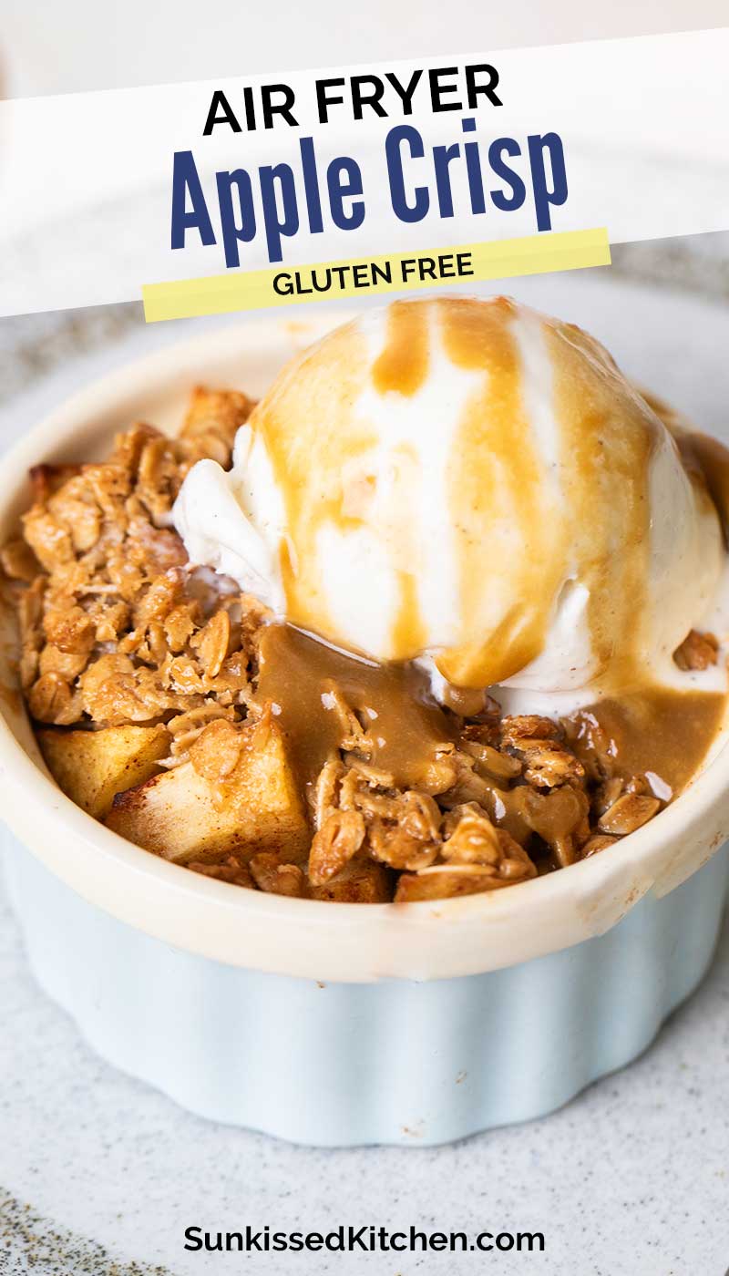 Air Fryer Apple Crisp (Easy Single Serving Recipe!) - Sunkissed Kitchen